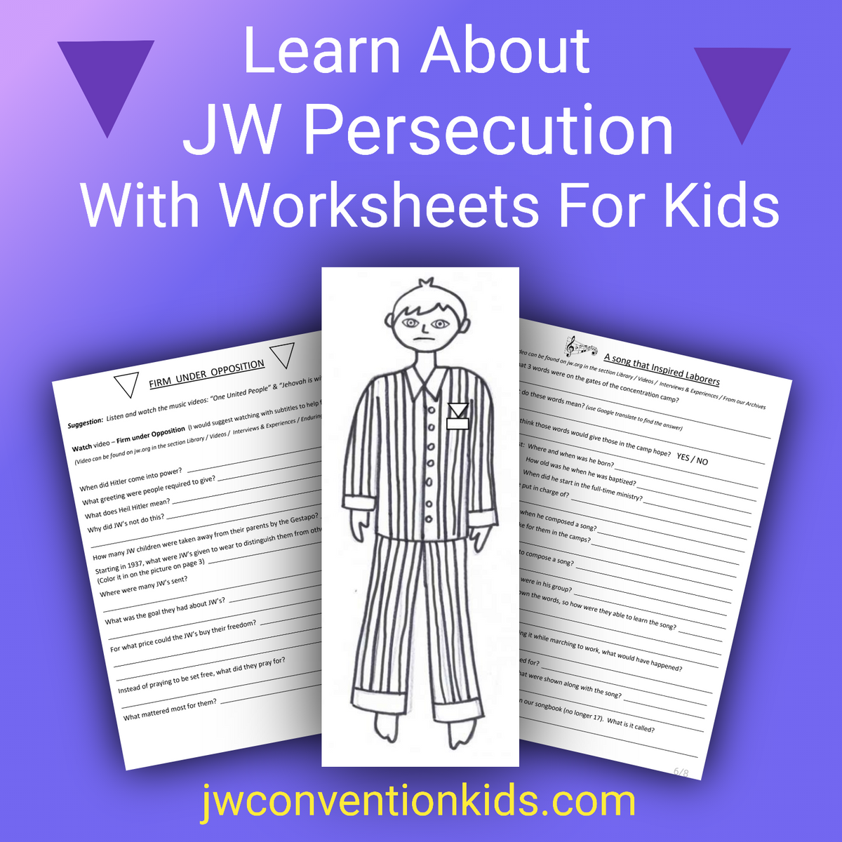 JW Persecution Worksheet for Firm Under Opposition – Convention Kids